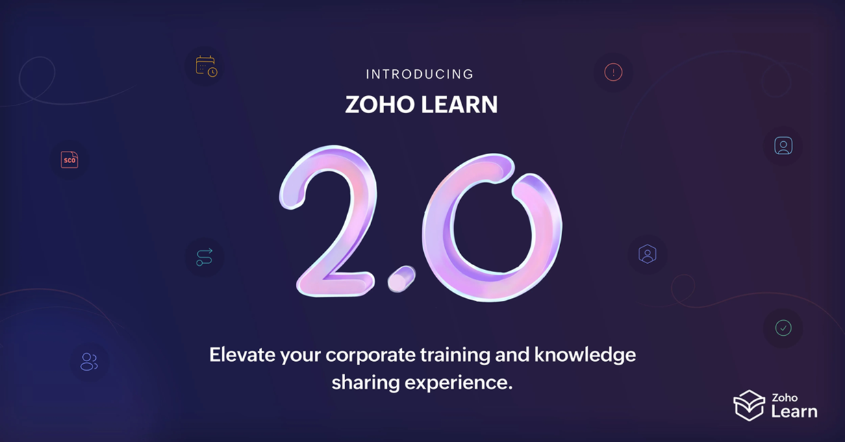 Zoho Learn 2.0 ile Gelen Yeni Öğrenim Yönetimi Özellikleri | Cloudyflex
